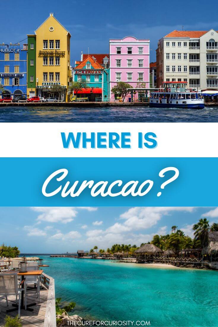 Where is Curaçao? Location, Maps, and Facts | The Cure for Curiosity